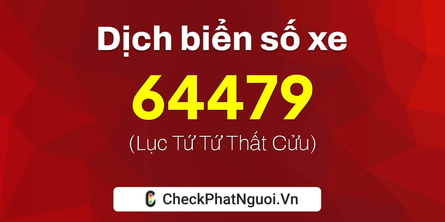 Dịch biển số xe 88L1-64479 - Khám phá tương lai qua số xe